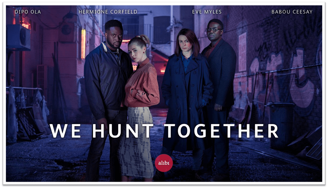 EVE MYLES STARS IN WE HUNT TOGETHER - Scott Marshall